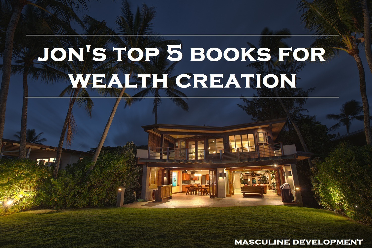 5 Best Financial Books of All Time: Prosperity, Wealth, & Success
